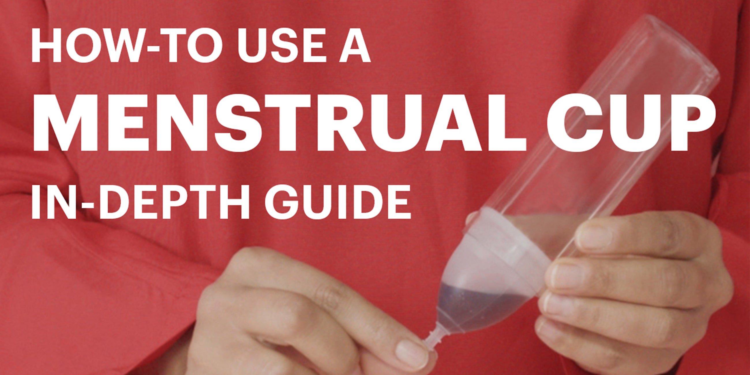 Mastering Menstrual Cups: A Comprehensive Step-by-Step Guide